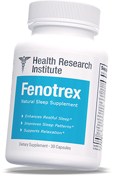 Fenotrex® Official Site - #1 Sleep Aid - 100% Natural and Safe!